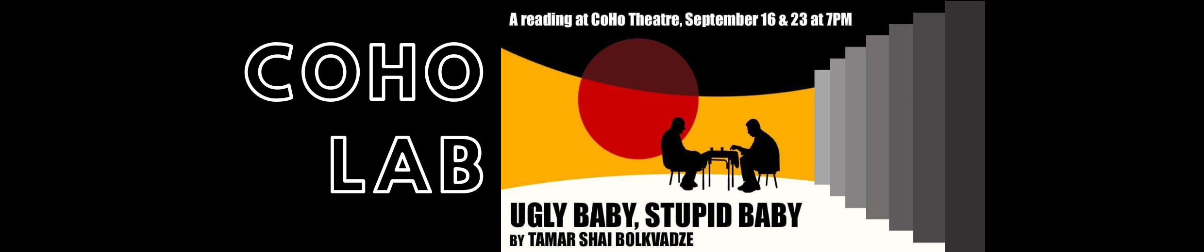 CoHo Lab: UGLY BABY, STUPID BABY